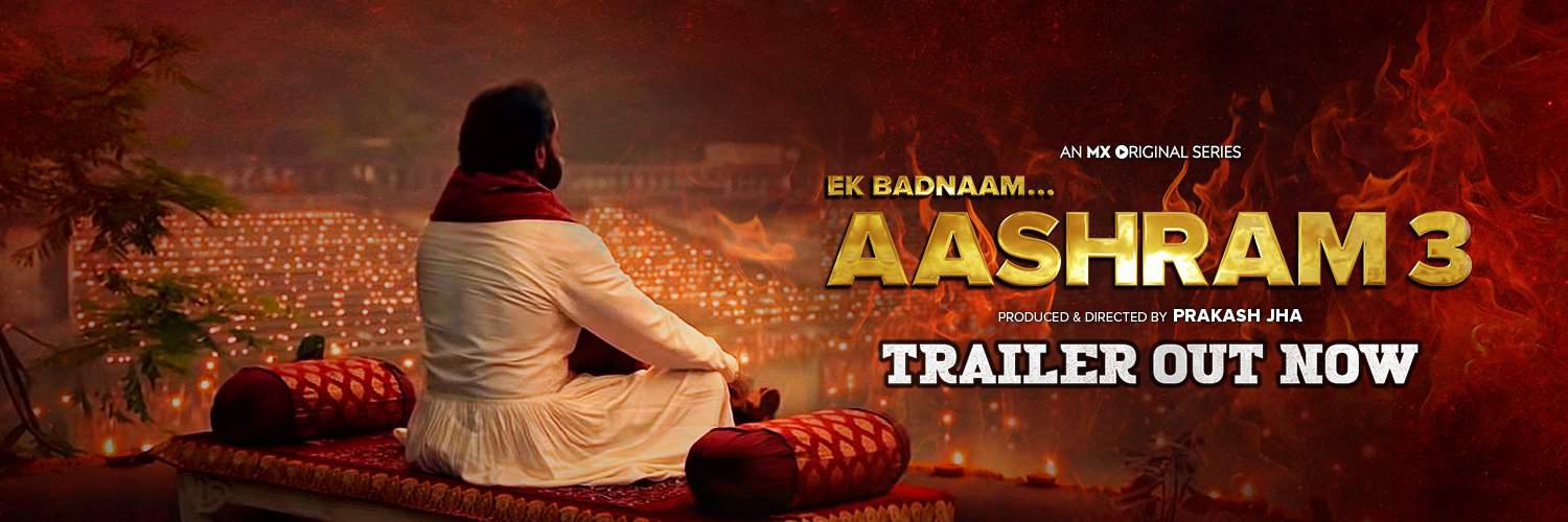 Ashram 3 Release Date, Trailer, Cast, And Plot Revealed